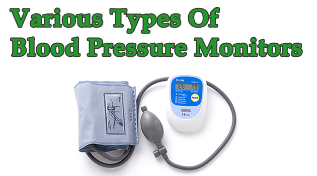 Various Types of Blood Pressure Monitors - Getinfopedia.com