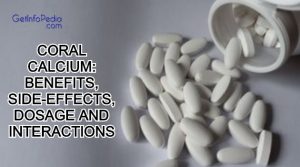 Coral Calcium: Benefits, Side-Effects, Dosage And Interactions