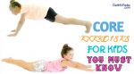 Core Exercises For Kids You Must Know - Getinfopedia