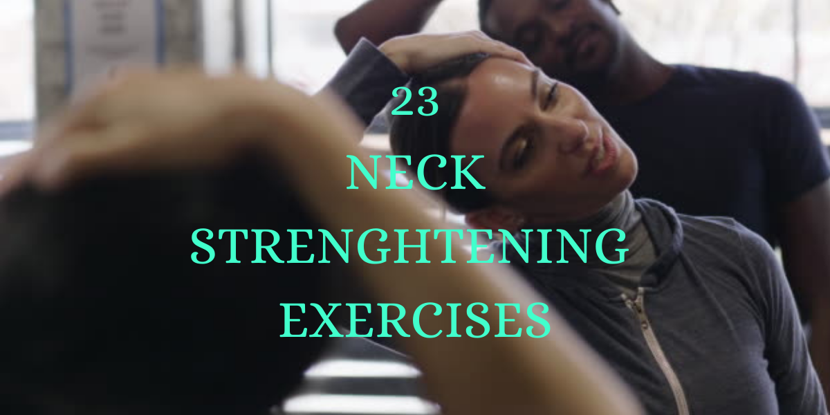23 Neck Strengthening Exercise - Getinfopedia.com